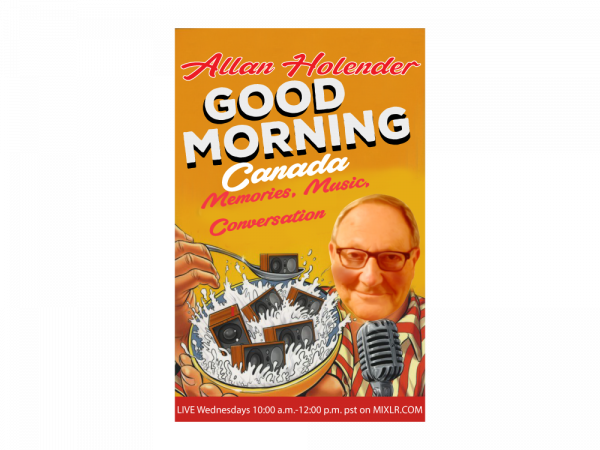 Allan Holender Hosts 'Good Morning Canada' every Wednesday during ...